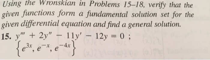 Solved Using the Wronskian in Problems 15-18, verify that | Chegg.com