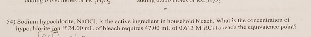 Solved 54) Sodium hypochlorite, NaOCI, is the active | Chegg.com