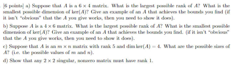 Solved 6 points] a) Suppose that A is a 6 x 4 matrix. What | Chegg.com