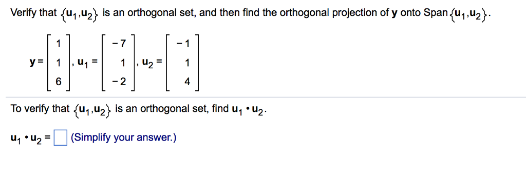 Solved Verify that (ui,u2^ is an orthogonal set, and then | Chegg.com