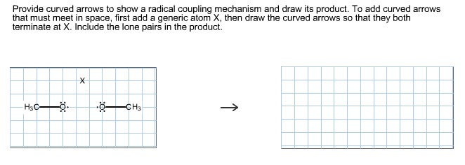 Solved Provide curved arrows to show a radical coupling | Chegg.com