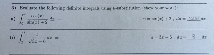 Solved 3) Evaluate the following definite integrals using | Chegg.com