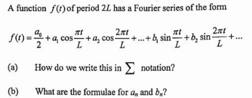 Solved A function f(t) of period 2L has a Fourier series of | Chegg.com