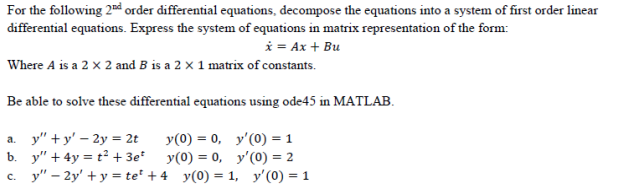Solved Use Ode45 In Matlab To Solve The 2nd Order