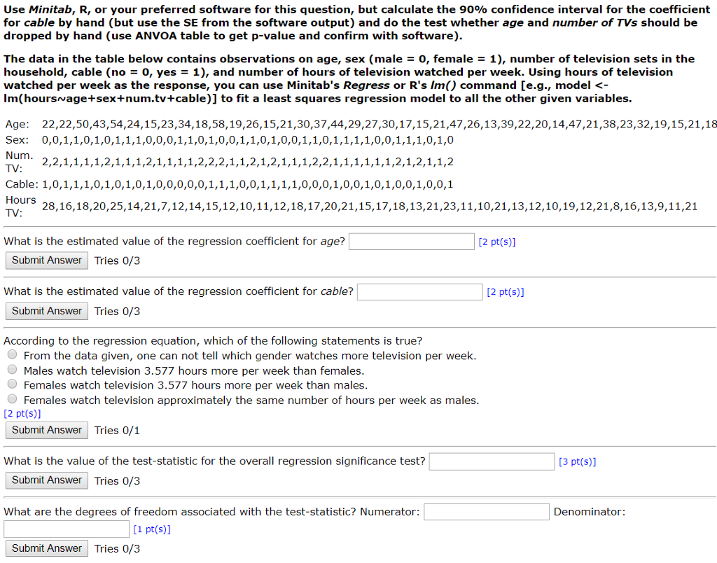 Solved Use Minitab, R, or your preferred software for this | Chegg.com