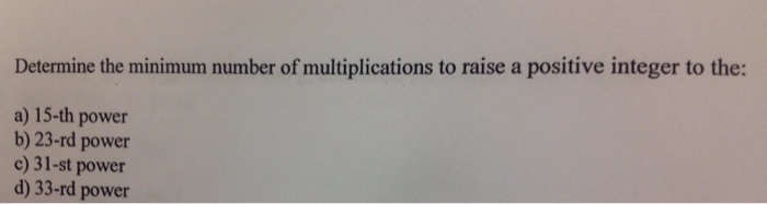 Solved Determine the minimum number of multiplications to | Chegg.com