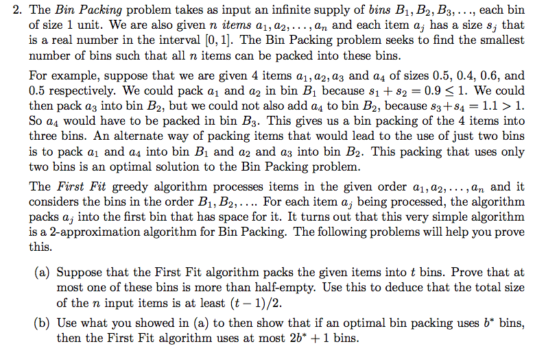 Solved The Bin Packing problem takes as input an infinite | Chegg.com