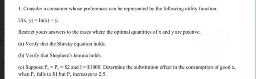Solved 1. Consider a consumer whose preferences can be | Chegg.com