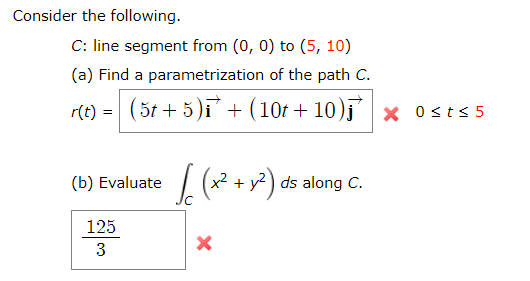 Solved Consider the following. C: line segment from (0, 0) | Chegg.com
