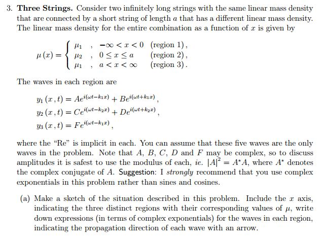 Solved 3. Three Strings. Consider two infinitely long | Chegg.com