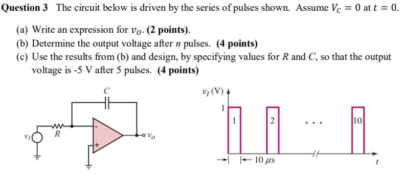 Solved Question 3 The circuit below is driven by the series | Chegg.com