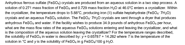 Solved Anhydrous ferrous sulfate (FeS04) crystals are | Chegg.com