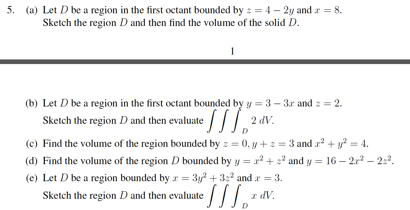 Solved 5. (a) Let D be a region in the first octant bounded | Chegg.com