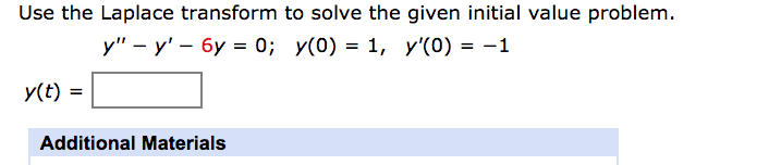 Solved Use the Laplace transform to solve the given initial | Chegg.com