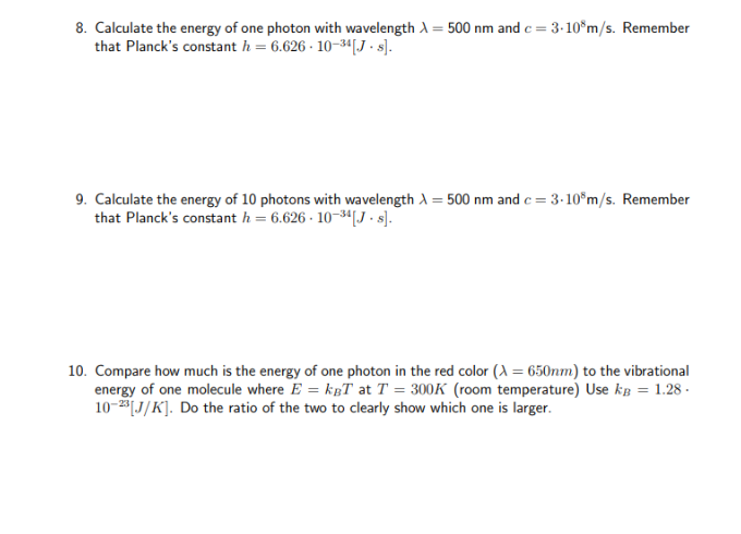 Solved 8. Calculate the energy of one photon with wavelength | Chegg.com