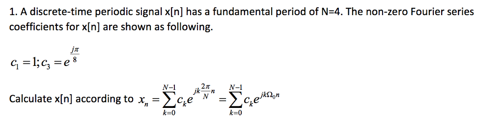 Solved A discrete-time periodic signal x[n] has a | Chegg.com