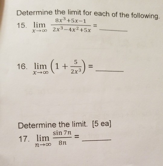 Solved Determine the limit for each of the following 15. lim | Chegg.com