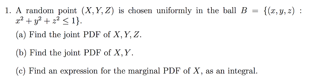 Solved A random point (X, y, Z) is chosen uniformly in the | Chegg.com