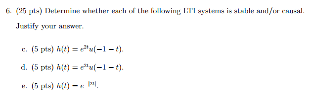 Solved Determine whether each of the following LTI systems | Chegg.com