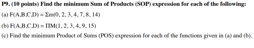 Solved Find the minimum Sum of Products (SOP) expression for | Chegg.com