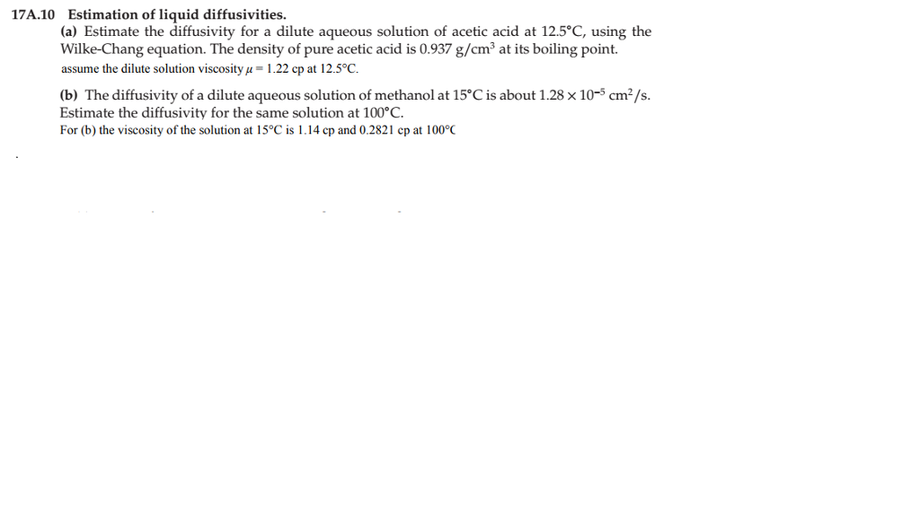 Solved 17A.10 Estimation of liquid diffusivities. (a) | Chegg.com