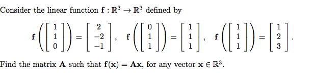 Solved Consider the linear function f : R3 rightarrow R3 | Chegg.com