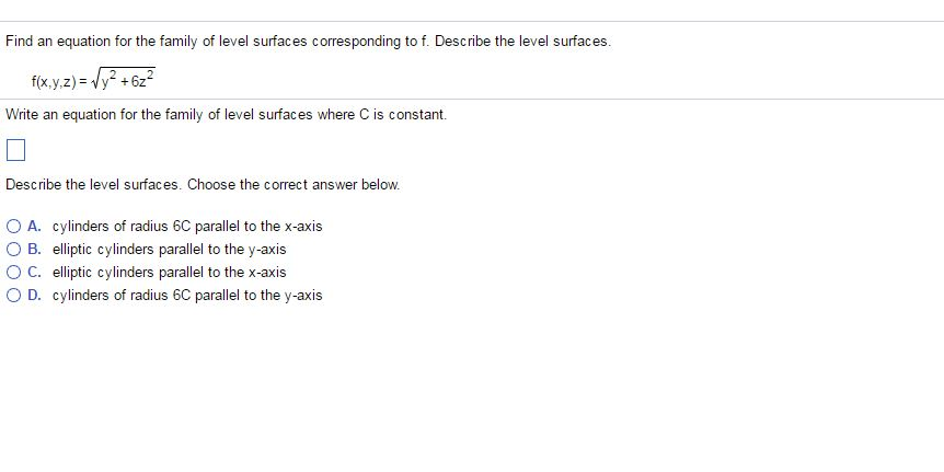 Solved Find an equation for the family of level surfaces | Chegg.com