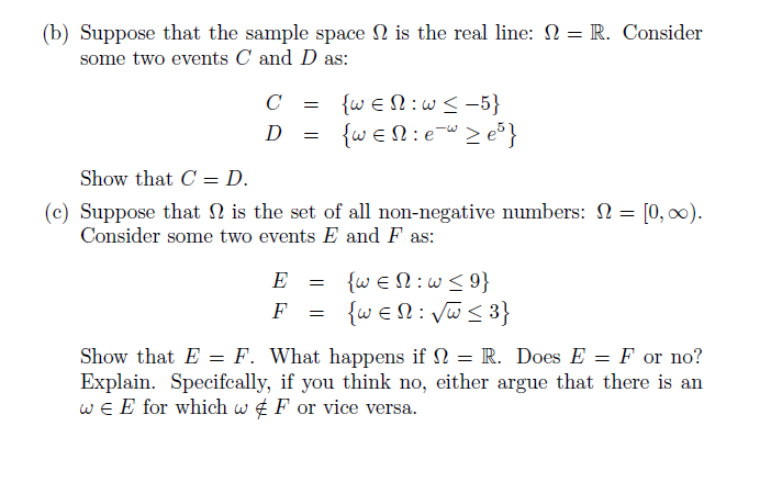 Solved (b) Suppose that the sample space Omega is the real | Chegg.com