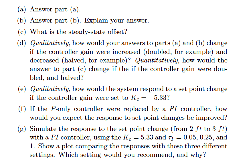 Solved 11.2 Consider the liquid-level, PI control system | Chegg.com