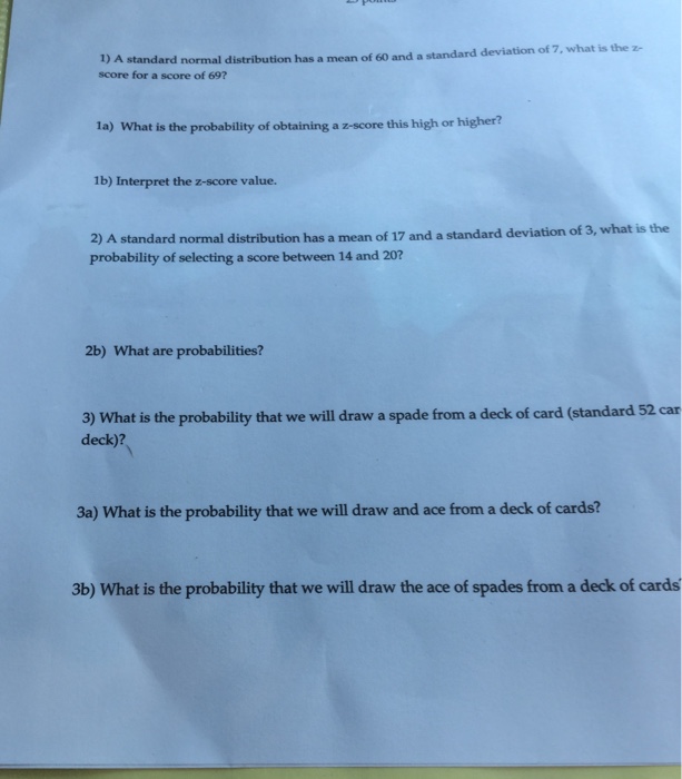 Solved A standard normal distribution has a mean of 60 and | Chegg.com
