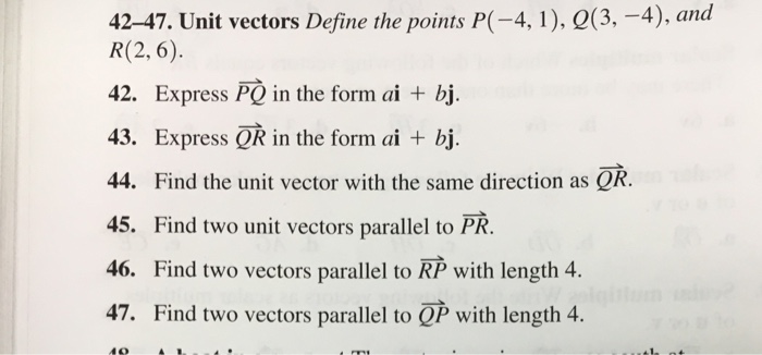 Solved Unit vectors Define the points P(- 4, 1), Q(3, 4), | Chegg.com