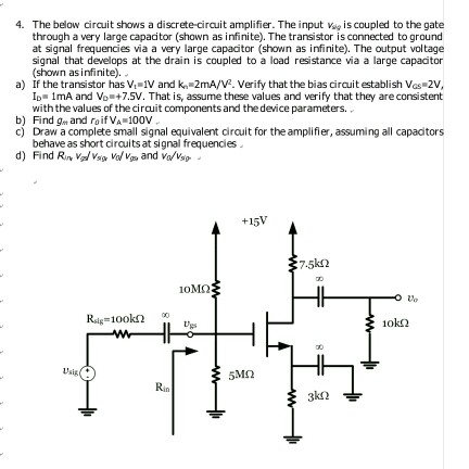 Solved The below circuit shows a discrete-circuit amplifier. | Chegg.com