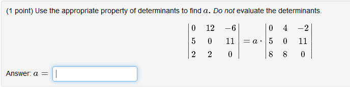 Solved (1 point) Use the appropriate property of | Chegg.com