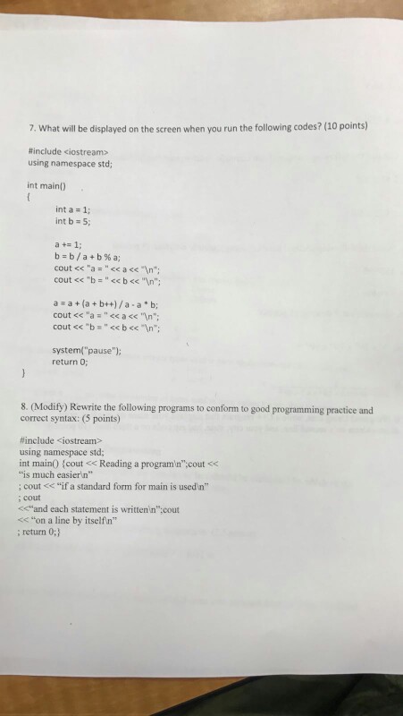 Solved What will be displayed on the screen when you run the | Chegg.com