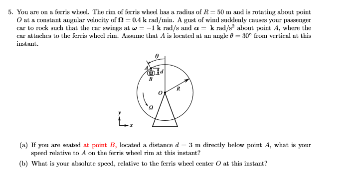 You are on a ferris wheel. The rim of ferris wheel | Chegg.com