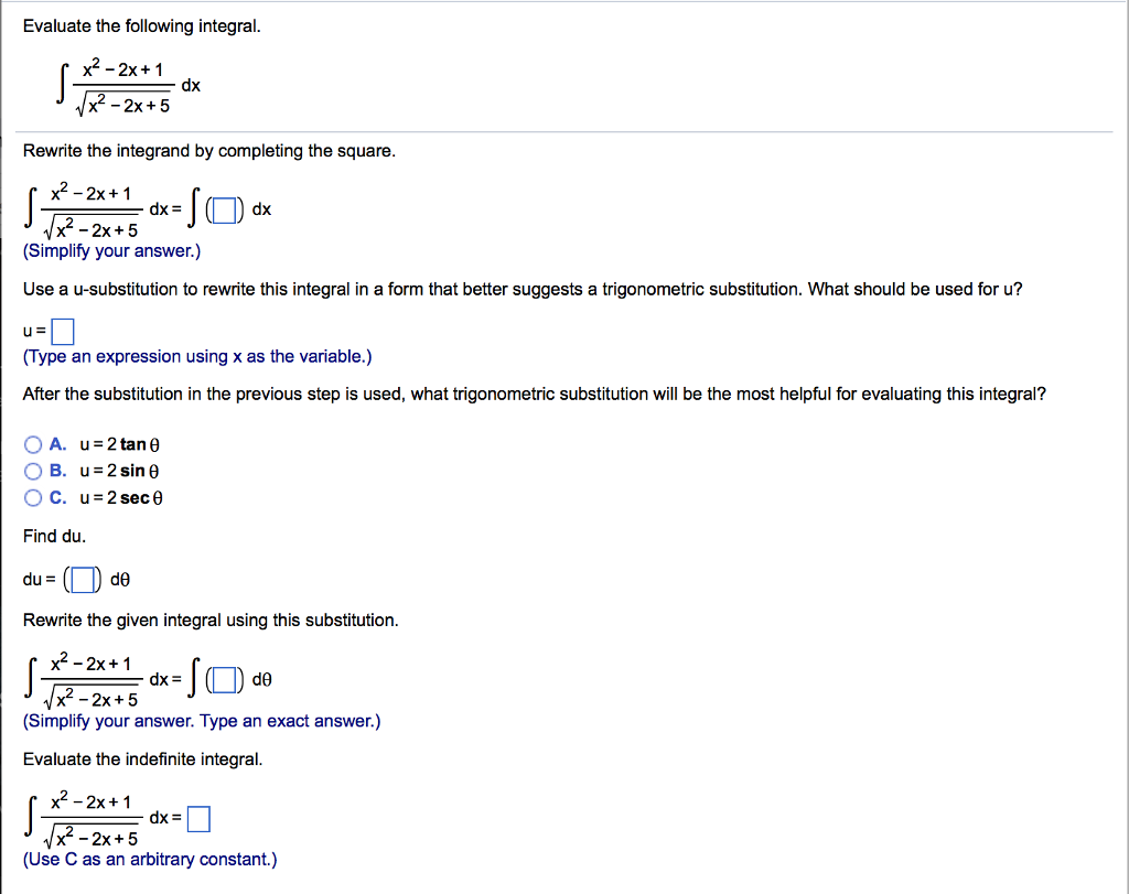 Solved Evaluate the following integral. integral x^2 - 2x + | Chegg.com