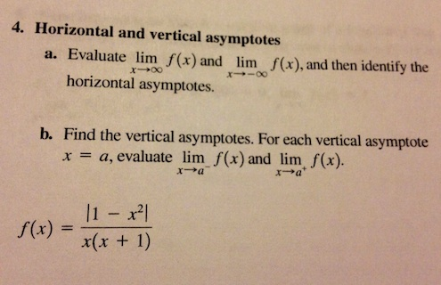 Solved Horizontal and vertical asymptotes Evaluate lim x | Chegg.com