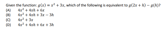 Solved Given the function: g(x)-x2 +3x, which of the | Chegg.com