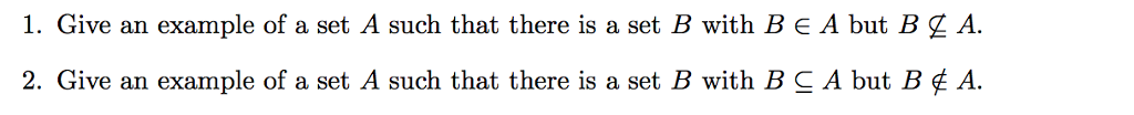 Solved Give an example of a set A such that there is a set B | Chegg.com