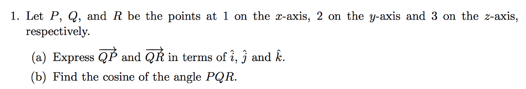 Solved Let P, Q, and R be the points at 1 on the x-axis, 2 | Chegg.com