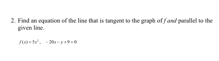 Solved Find an equation of the line that is tangent to the | Chegg.com