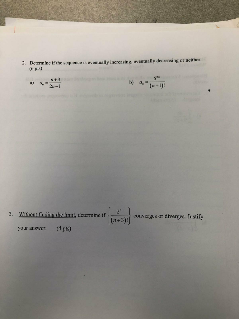Solved Determine if the sequence is eventually increasing, | Chegg.com