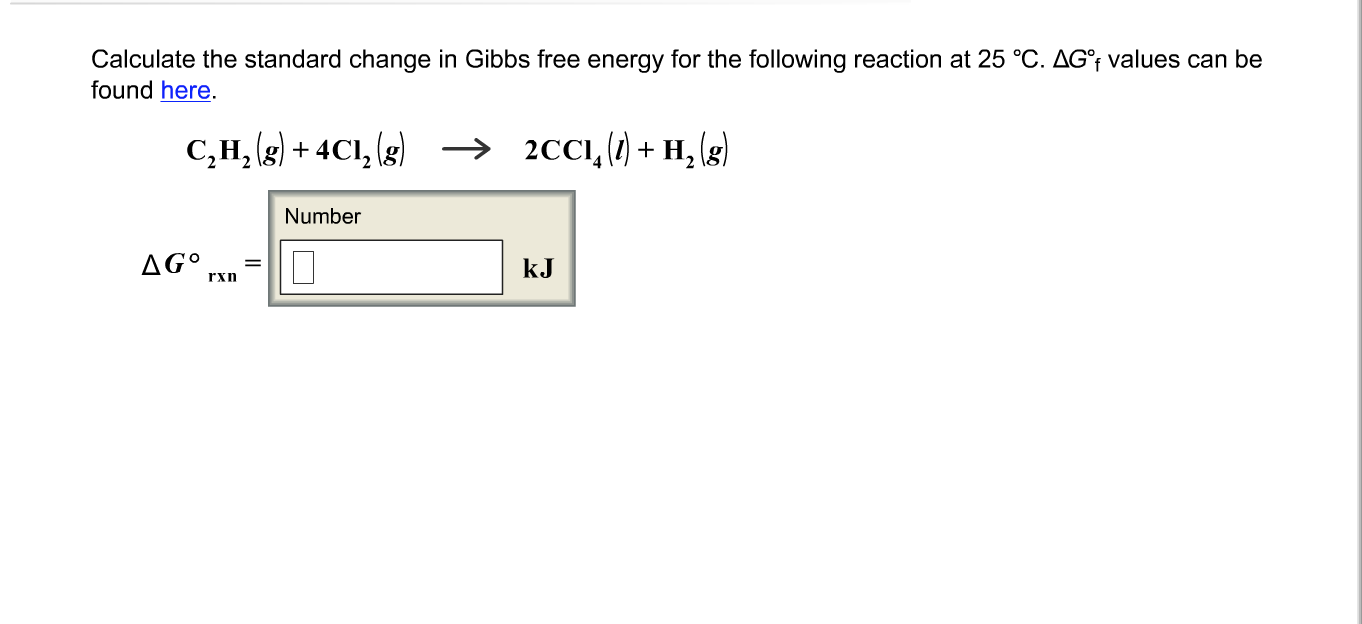 Solved Calculate the standard change in Gibbs free energy | Chegg.com