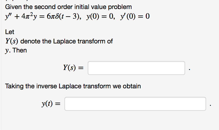 Solved Given The Second Order Initial Value Problem Let Ys 7272