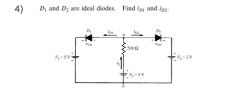 Solved D_1 and D_2 are ideal diodes. Find i_D1 and i_D2. | Chegg.com