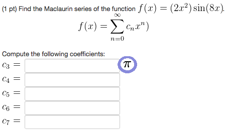 Solved Find the Maclaurin series of the function f (x) = | Chegg.com