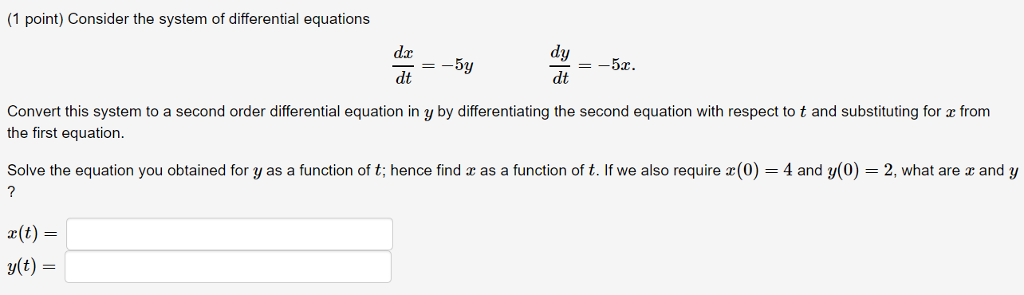 Solved Consider the system of differential equations dx/dt | Chegg.com
