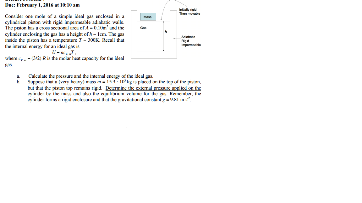 Solved Consider one mole of a simple ideal gas enclosed in a | Chegg.com
