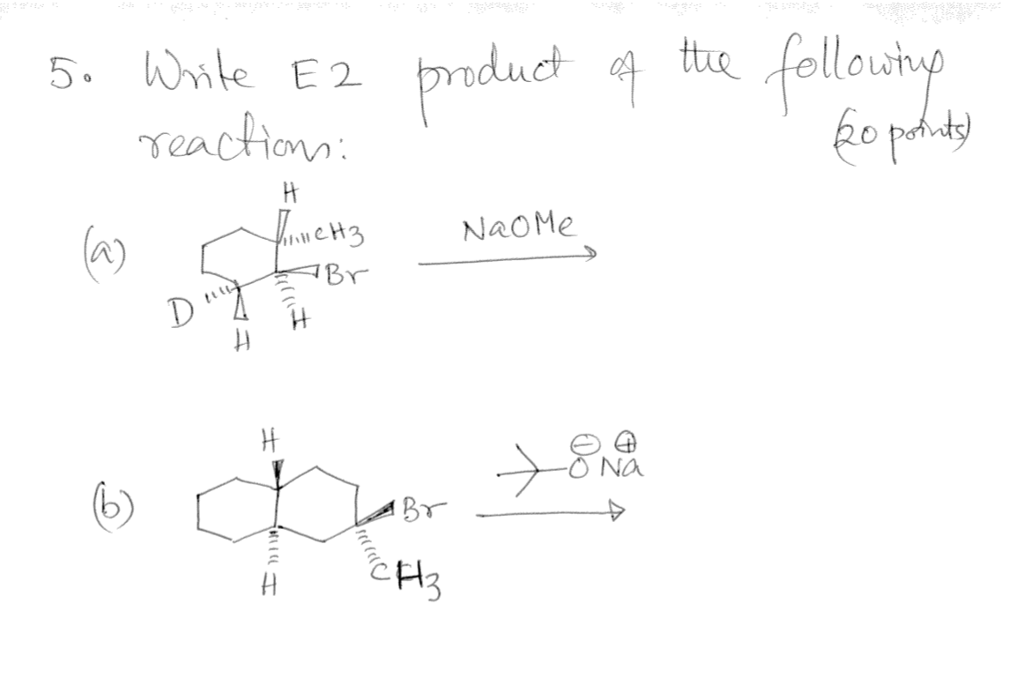 Solved Write E2 product of the following reaction | Chegg.com