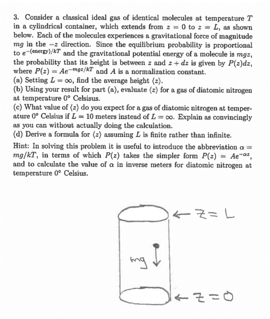 Solved Consider a classical ideal gas of identical molecules | Chegg.com